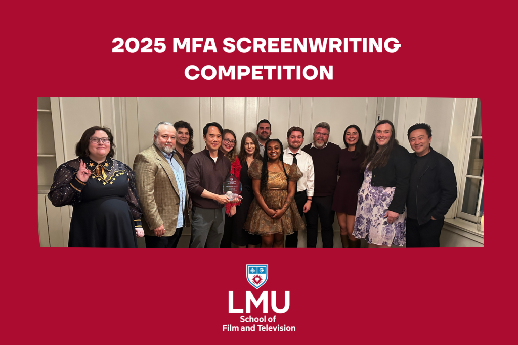 LMU’s MFA Screenwriting Competition Showcases Rising Talent - Loyola ...